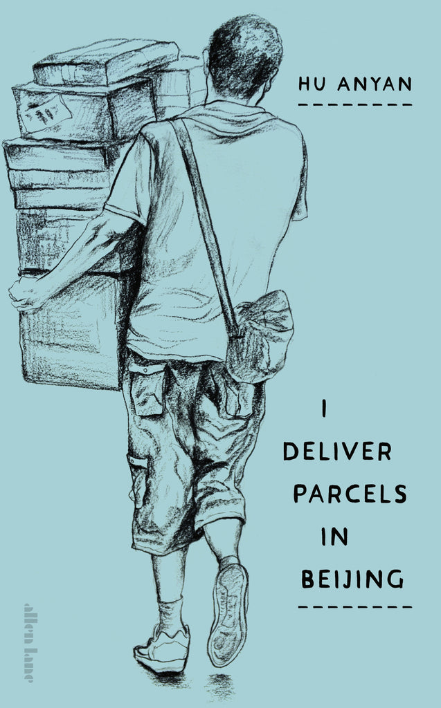 I Deliver Parcels in Beijing: On Making a Living - Ariel Books ...